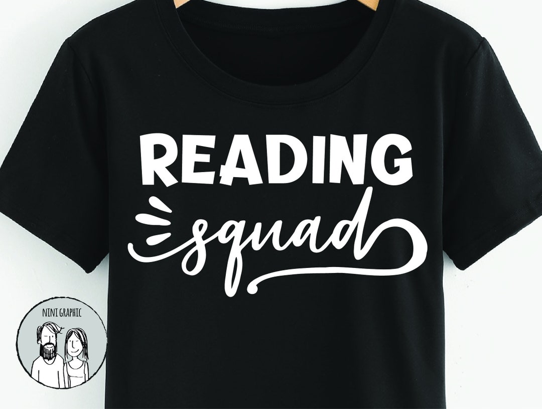 Reading Squad Svg, Read Sign Svg, Learn Sign, Education Shirt Svg ...
