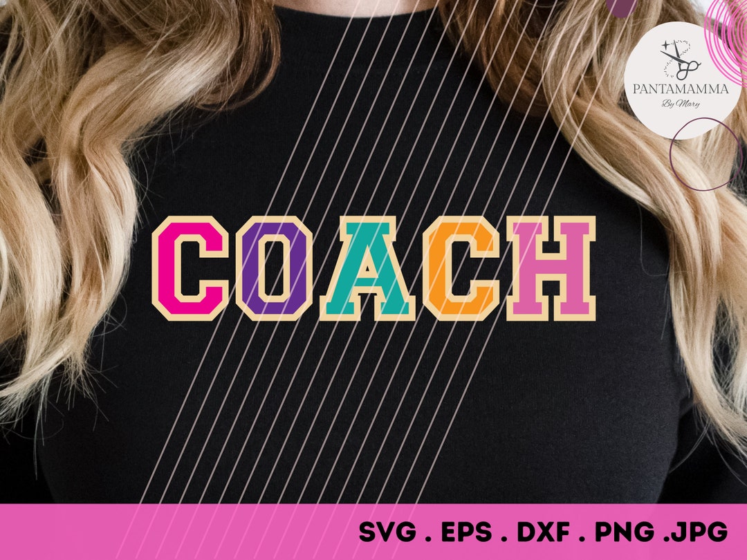 Coach SVG, Coach Design, Sublimation Designs Downloads, Cut Machine ...