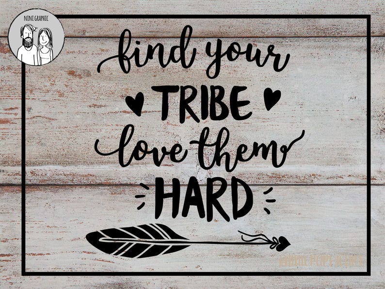 Find Your Tribe Love Them Hard SVG Vector File. Cricut Explore | Etsy