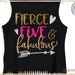 FIERCE FIVE & FABULOUS Svg Cricut Silhouette Cut File Fourth | Etsy