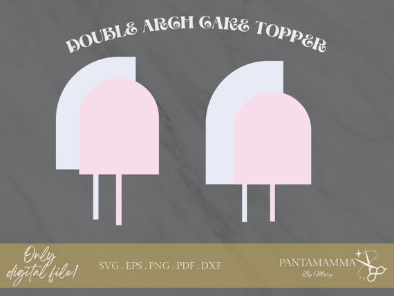 Modern Arch Cake Topper Svg Birthday Cake Toppers Laser Cut - Etsy ...