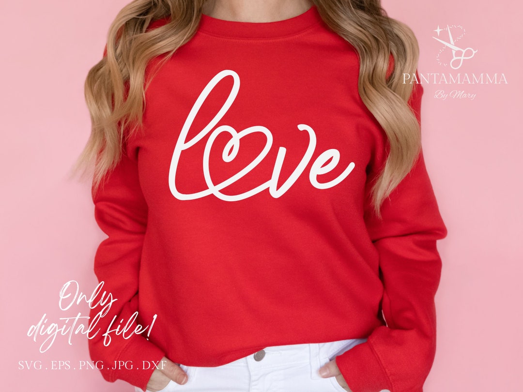 Love SVG File, Love Vector, Love Cut File, Love Svg, Valentines Svg ...