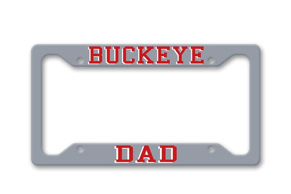 Buckeye Dad Auto License Plate Frame LP1515 | Etsy