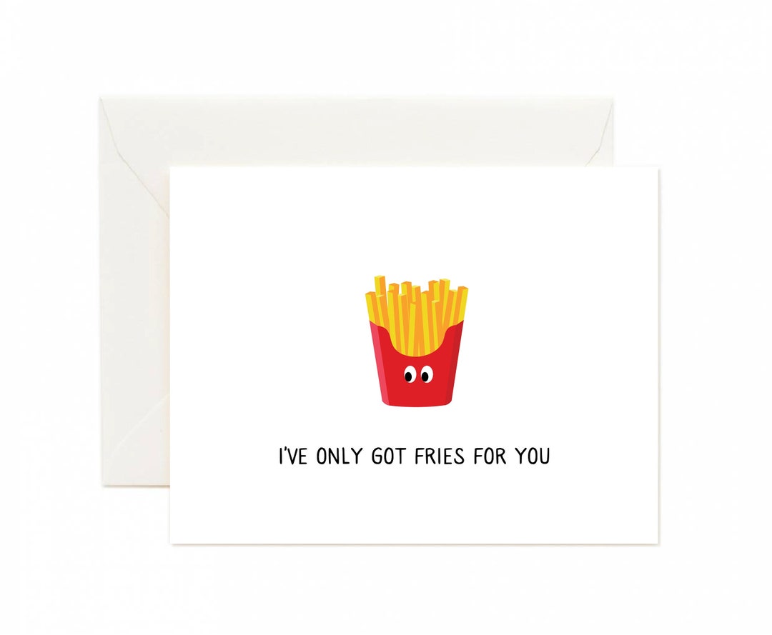 French Fry Card,funny Valentines Day Card,happy Valentines Day Card,you ...