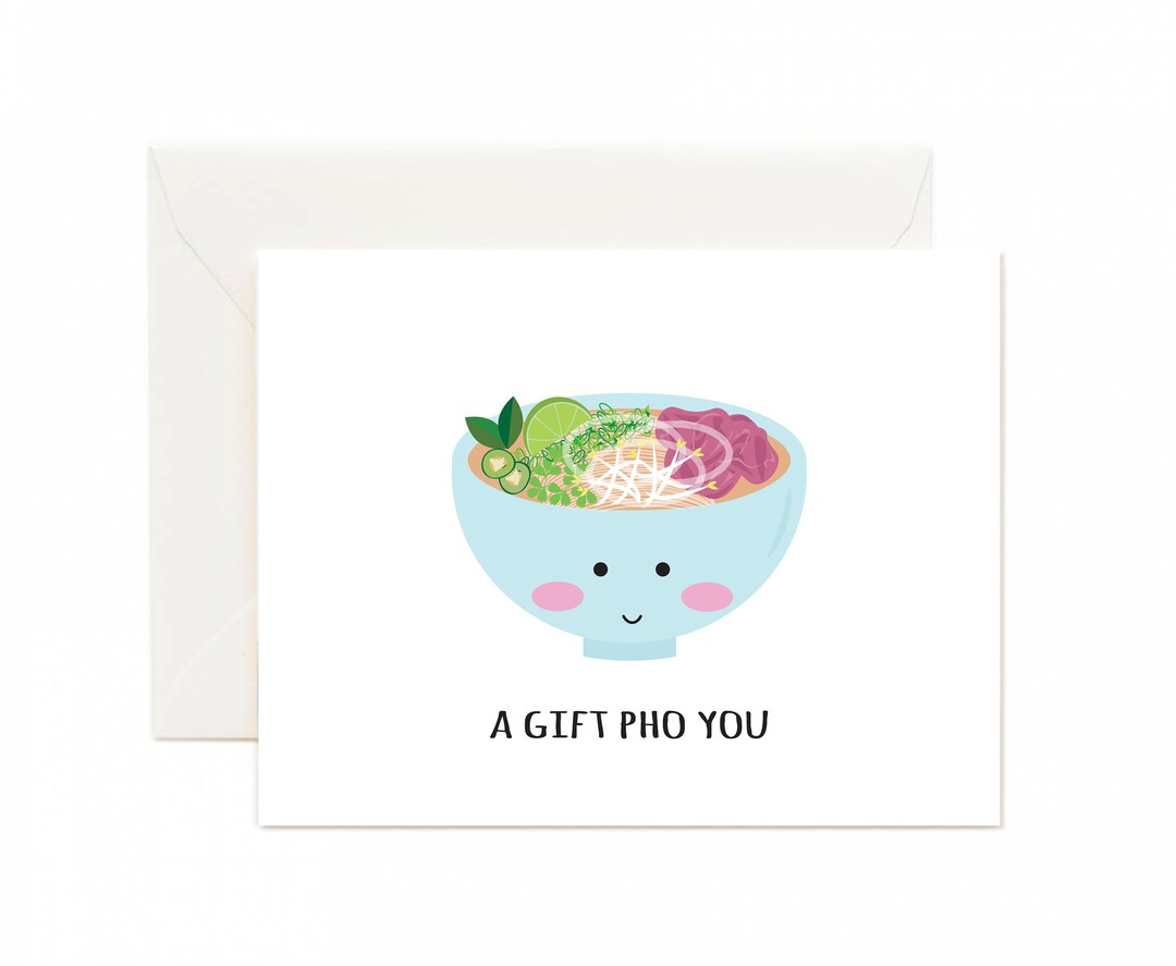 Pho Card,funny Greeting Cards,food Pun Cards,pho Lover,funny Birthday ...