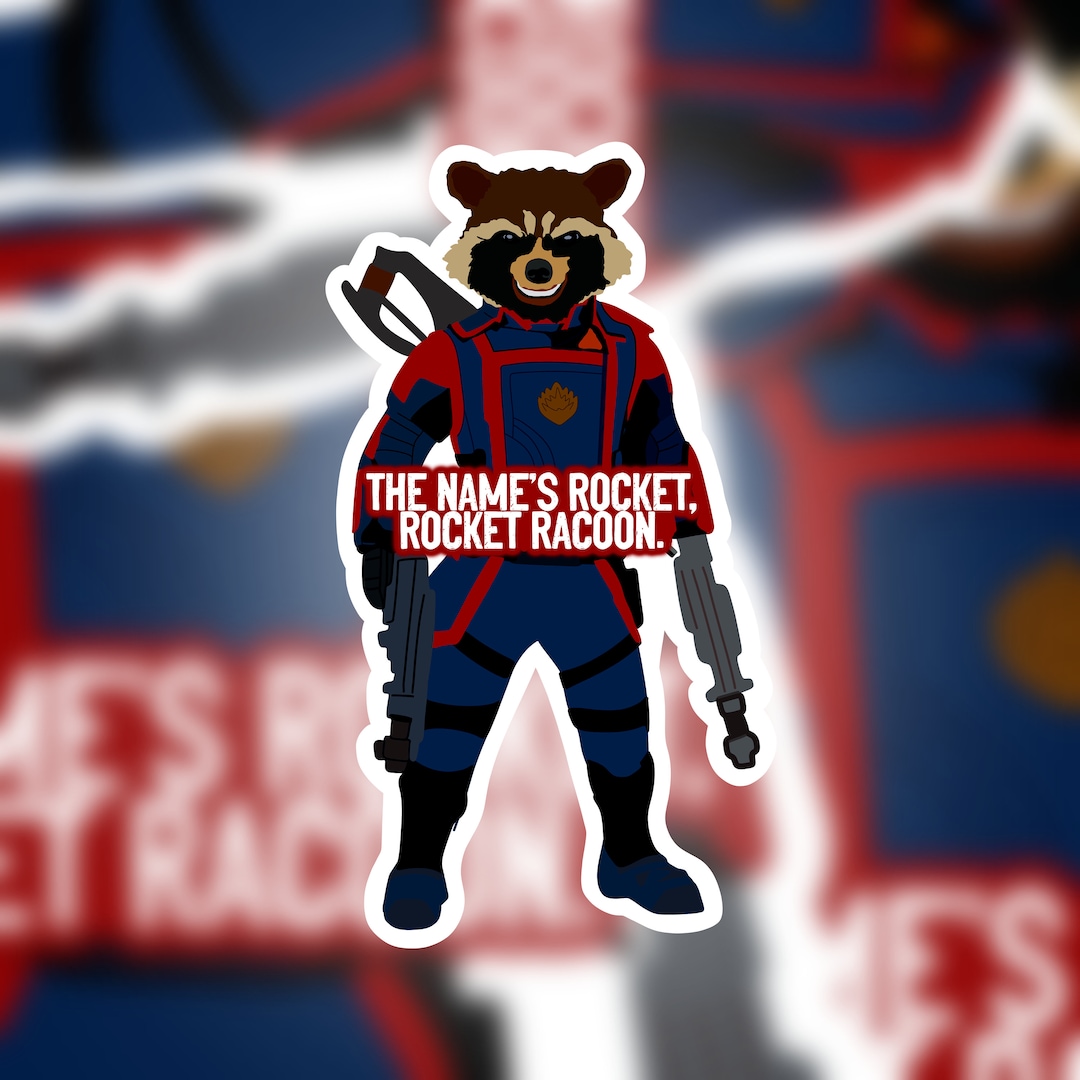 Rocket Sticker, GOTG Rocket Quote, Guardians of the Galaxy Quote, Decal ...