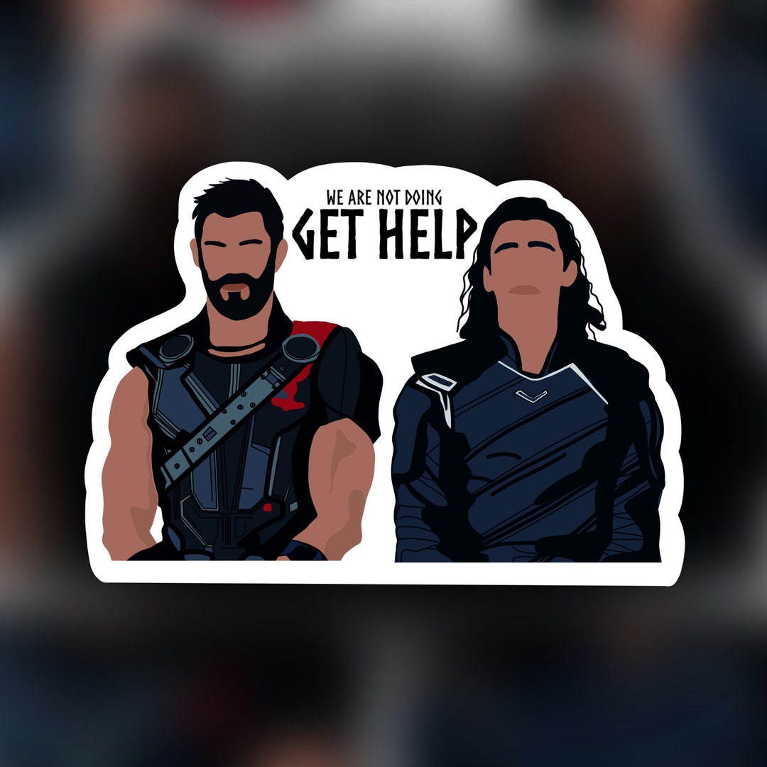 Get Help Sticker, Thor Fan Art, Thor and Loki Sticker, Sticker, Marvel ...