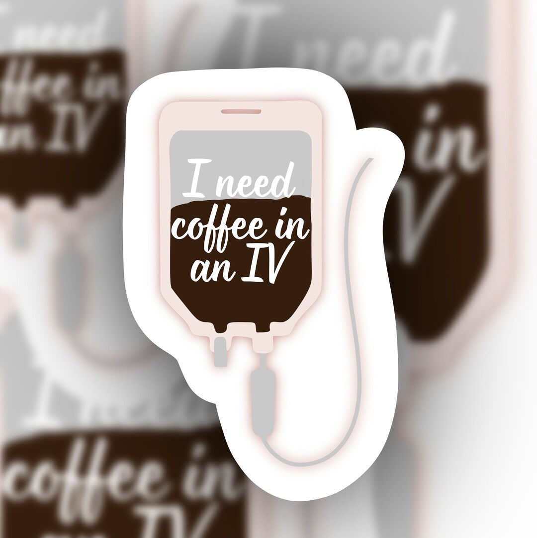 Lorelai Gilmore Coffee in an IV Sticker, Lorelai Gilmore Coffee Sticker ...