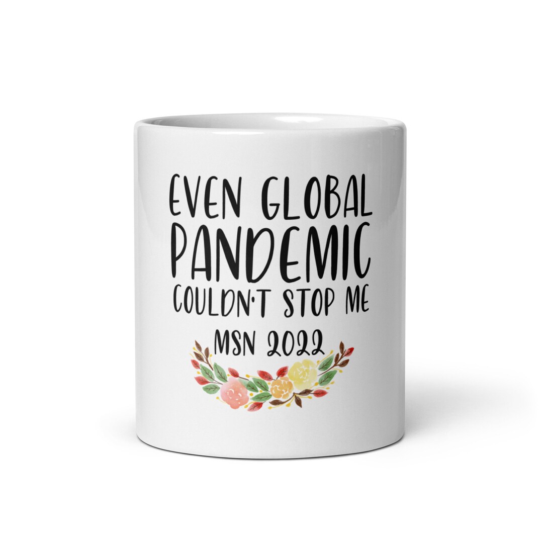 MSN Graduation Coffee Mug 2022 Graduate MSN Degree Pandemic Graduation ...