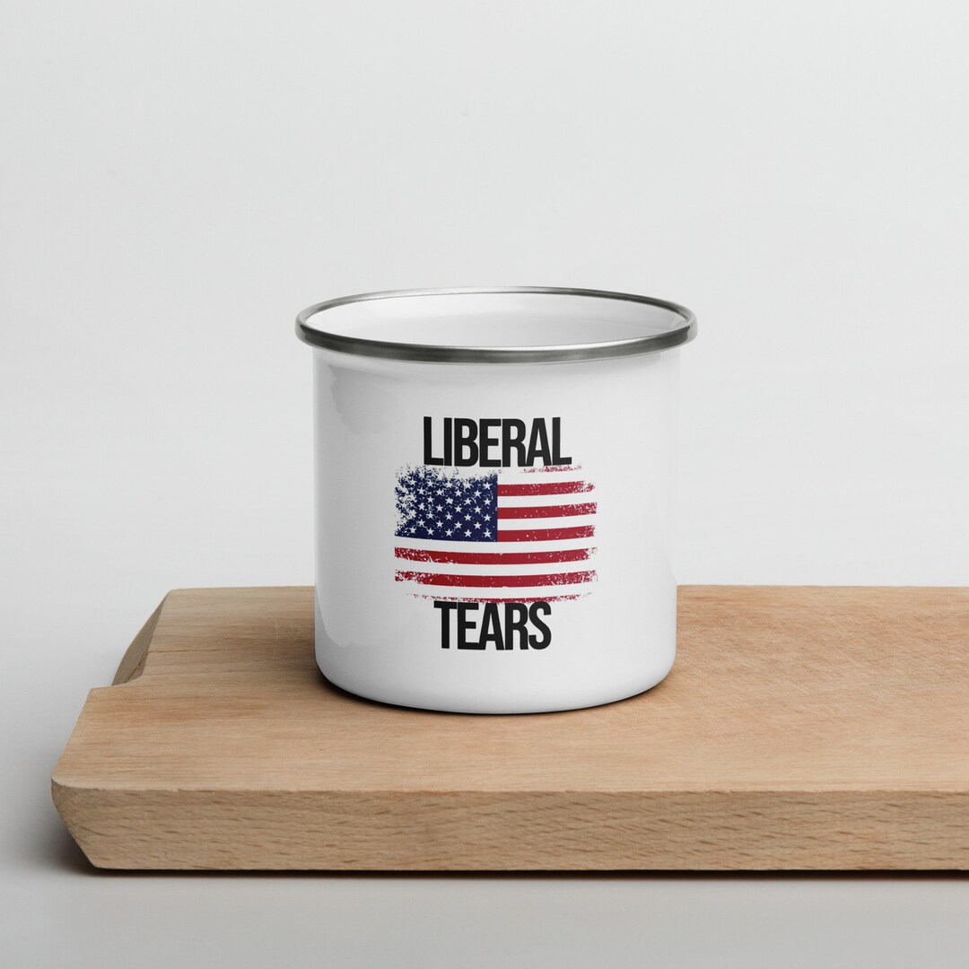 Liberal Tears Mug - Funny Coffee Mug - the Best Funny Gift for Friends ...