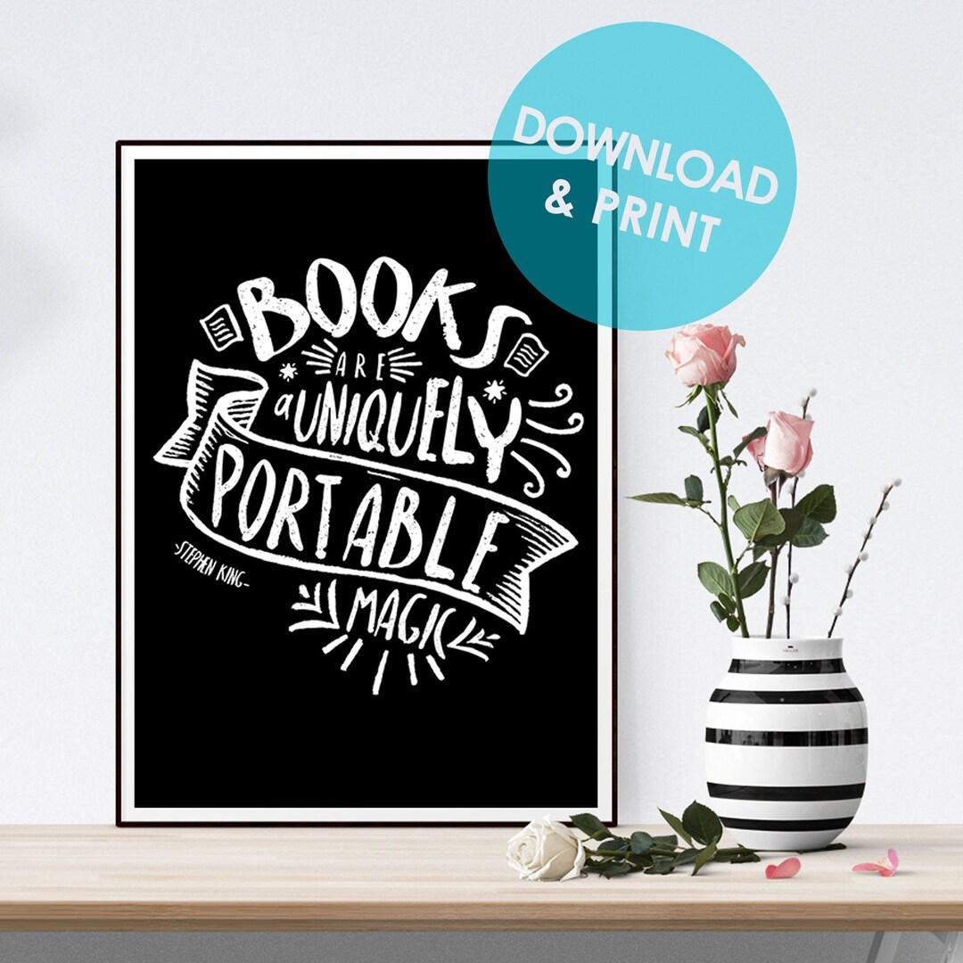 Stephen King Printable Poster Books Are a Uniquely Portable Magic, Book ...