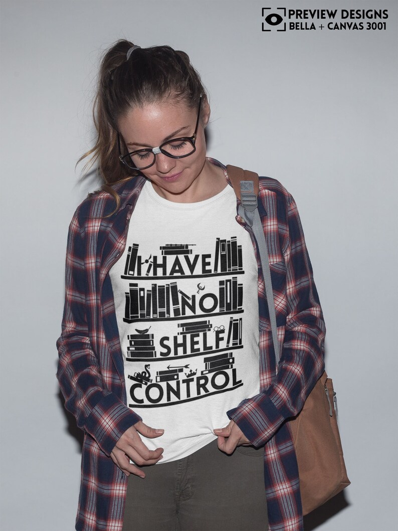 I Have No Shelf Control T-shirt Bookshelf Book Lover - Etsy