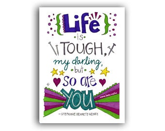 Greeting Card Life is Tough but so Are You - Etsy