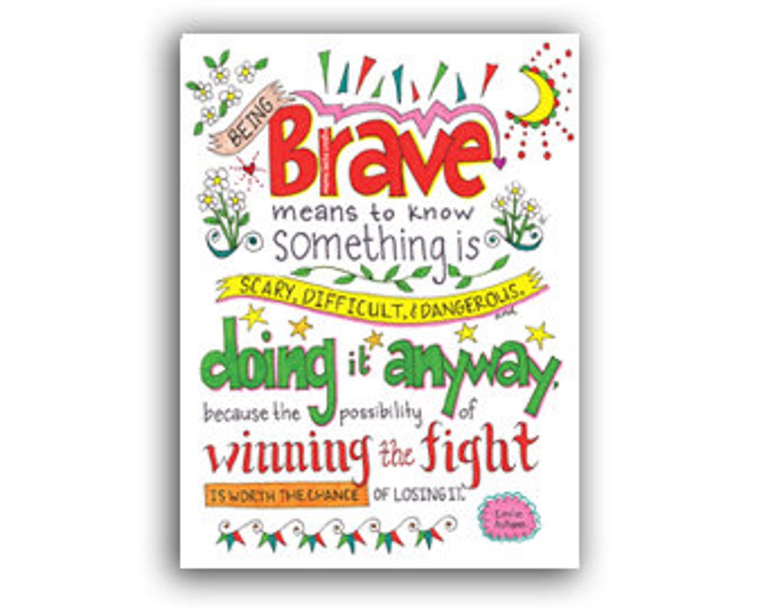 Being Brave Print - Etsy