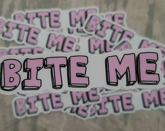 Bite Me Sticker - Etsy