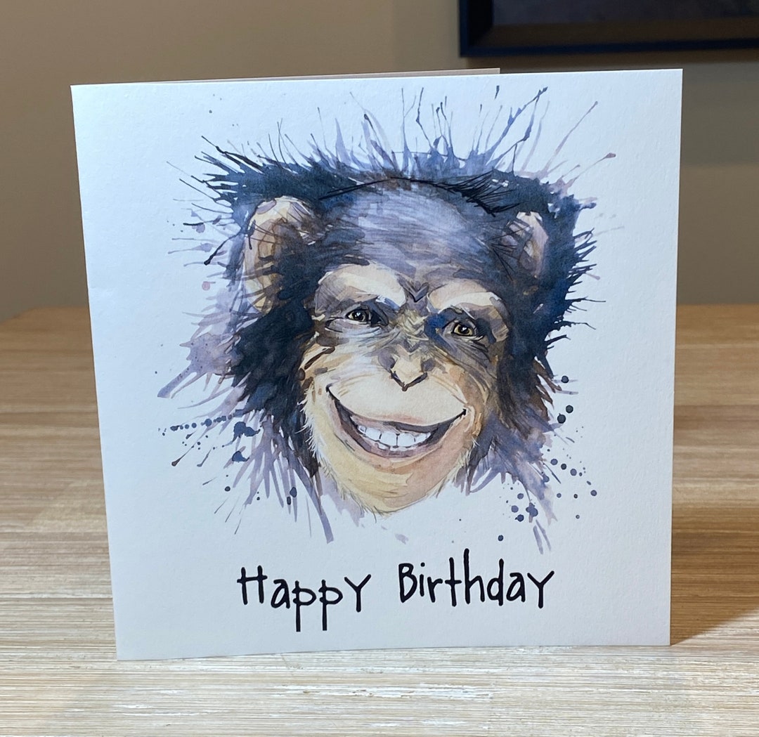 Chimpanzee Birthday Card, Card With Chimpanzee, Chimpanzee Birthday ...