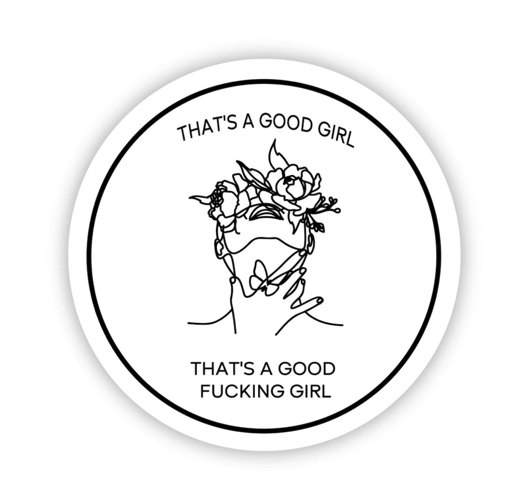 Good Girlgood Fucking Girl Stickerspicy Book Stickersmut Etsy 