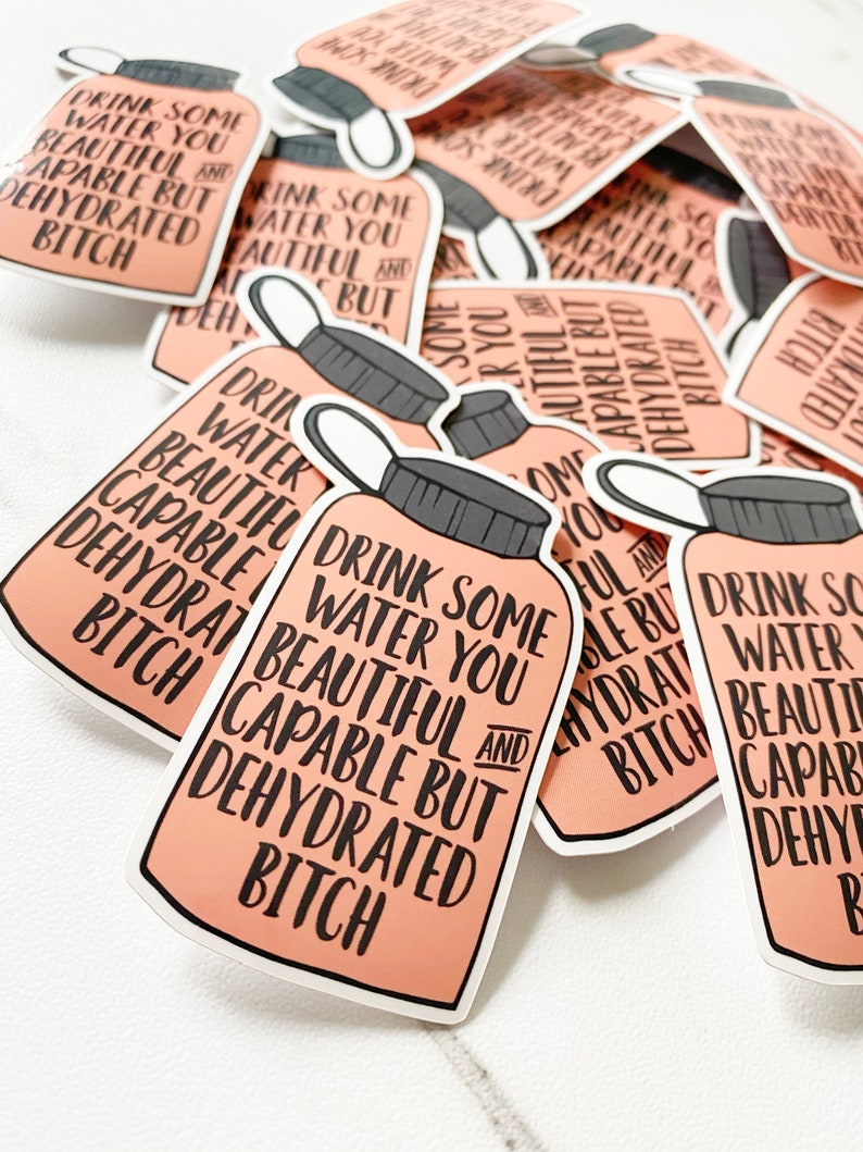 Drink Some Water Stickerfunny Stickerwaterproof Stickerscar - Etsy