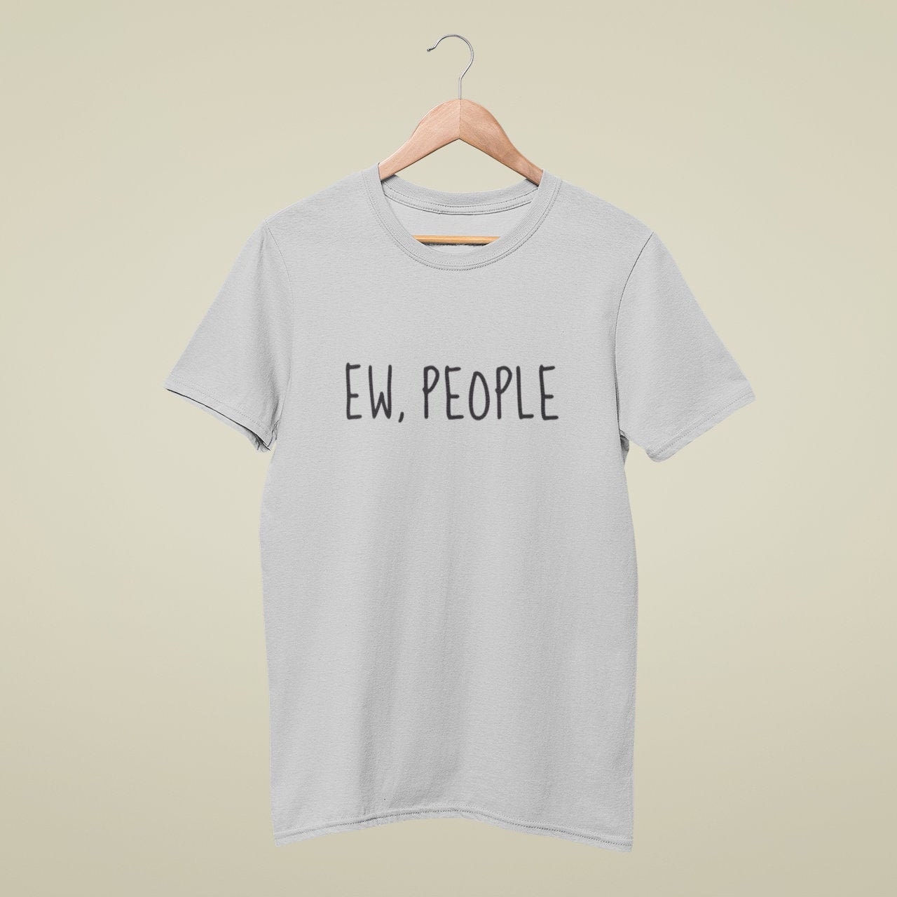 Ew People Tshirt / Quote Shirt Design Hipster T-shirt Funny | Etsy