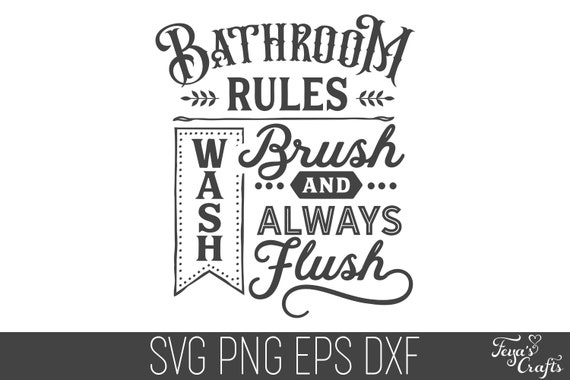 Bathroom Rules SVG Bath SVG Home SVG Home Cricut Bathroom | Etsy