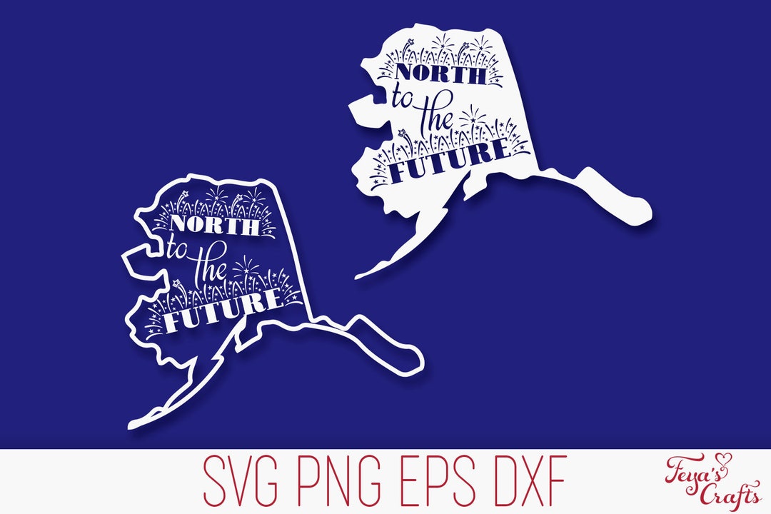 Alaska State Motto SVG | Alaska SVG | Alaska Quote SVG | Alaska Svg ...