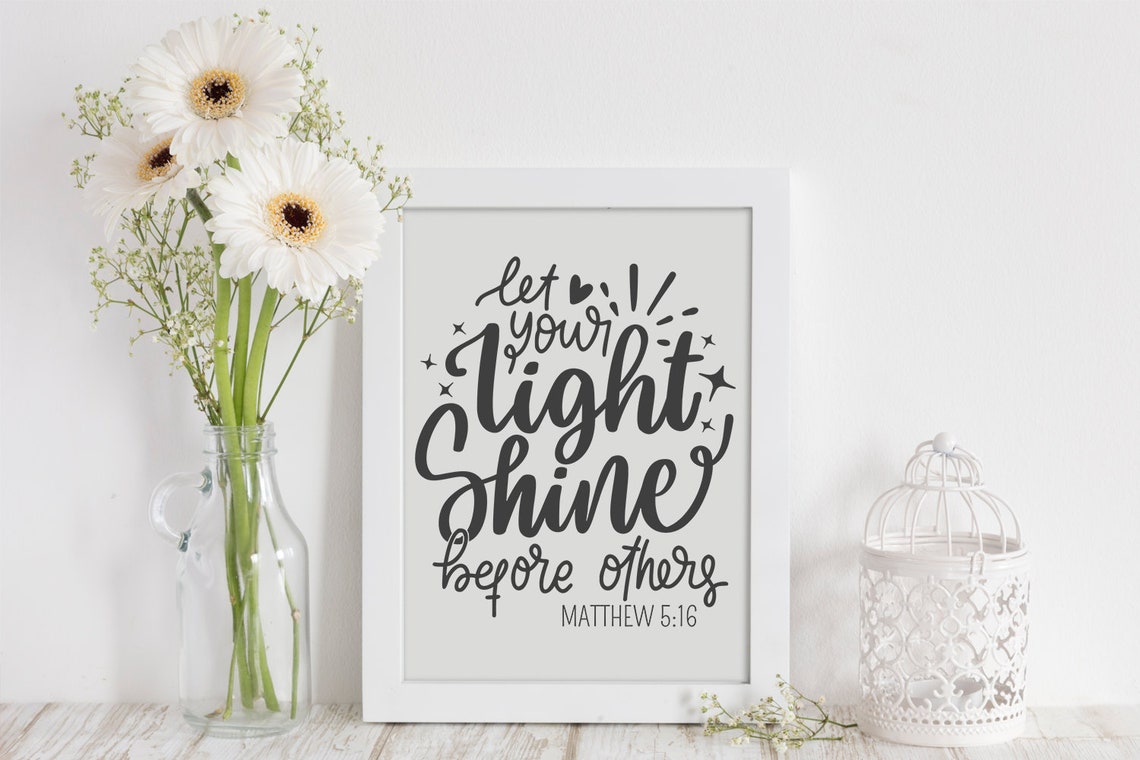 Let Your Light Shine Before Others SVG, Bible Verse SVG, Christian SVG ...