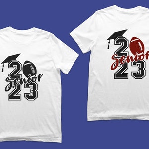 Football Senior 2023 SVG PNG, Senior Class 2023 SVG, Football Graduate ...