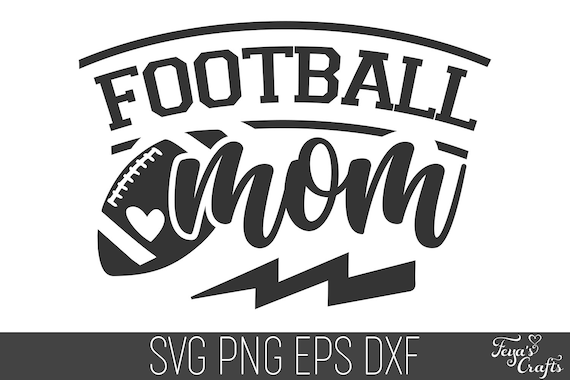 Football Mom SVG Football SVG Football Shirt SVG Football | Etsy