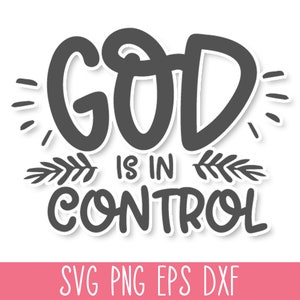 God is in Control SVG Cut File, God SVG Quote, God Cut File, God Cricut ...