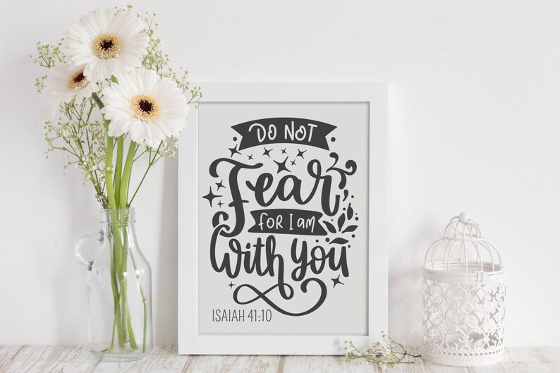 Do Not Fear for I Am With You SVG Bible Verse SVG Christian - Etsy