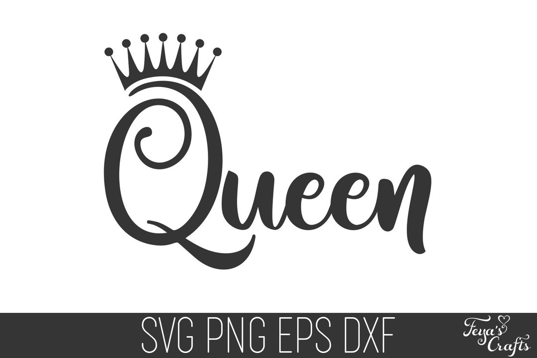 Queen Crown SVG, Queen SVG Cut File, Queen Cricut, Royal SVG, Royal ...