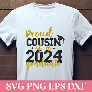 Proud Cousin of a 2024 Graduate SVG PNG, Proud Graduate Family 2024 SVG ...