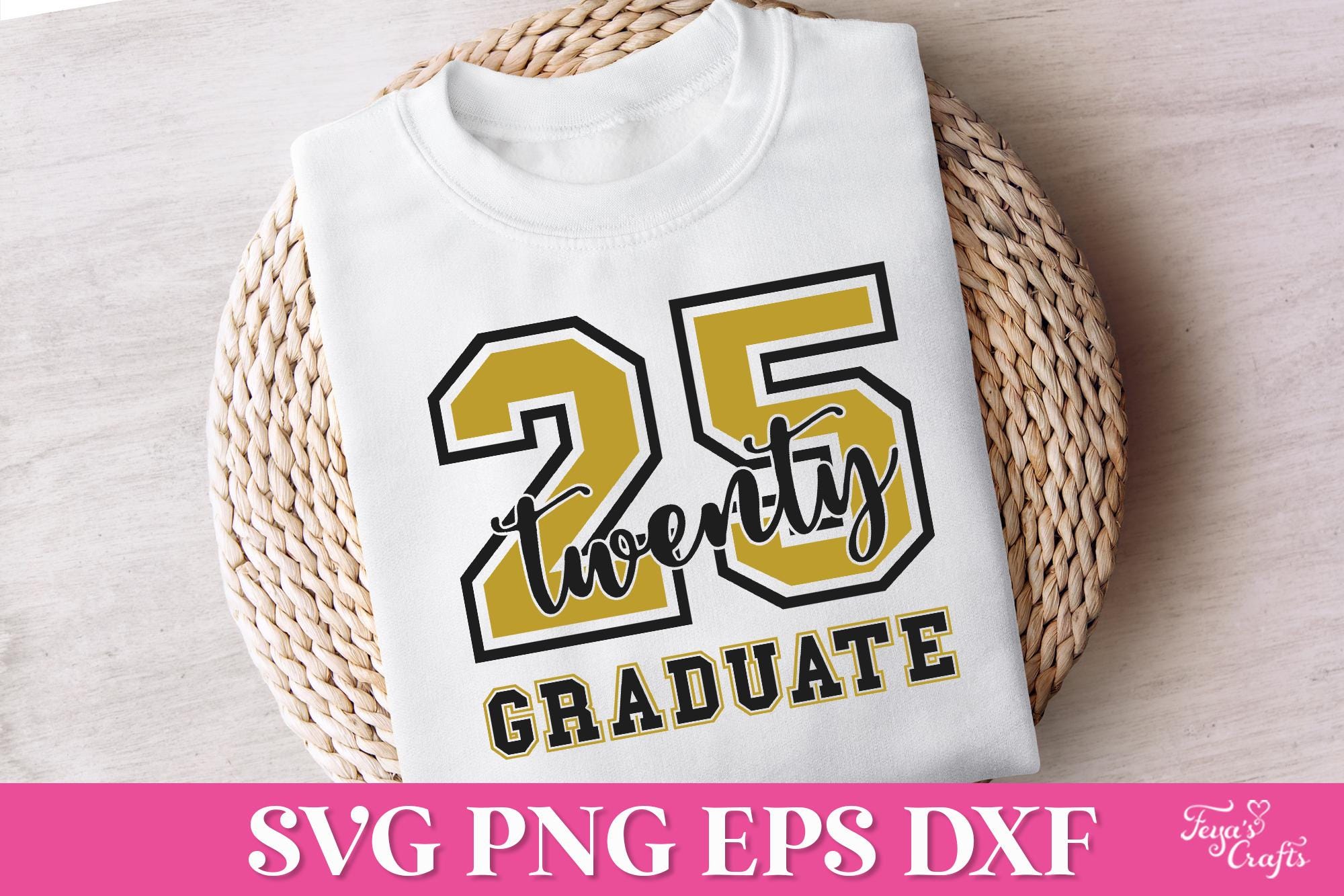Twenty 25 Graduate SVG, Class of 2025 SVG, 2025 Graduate Svg, Proud ...