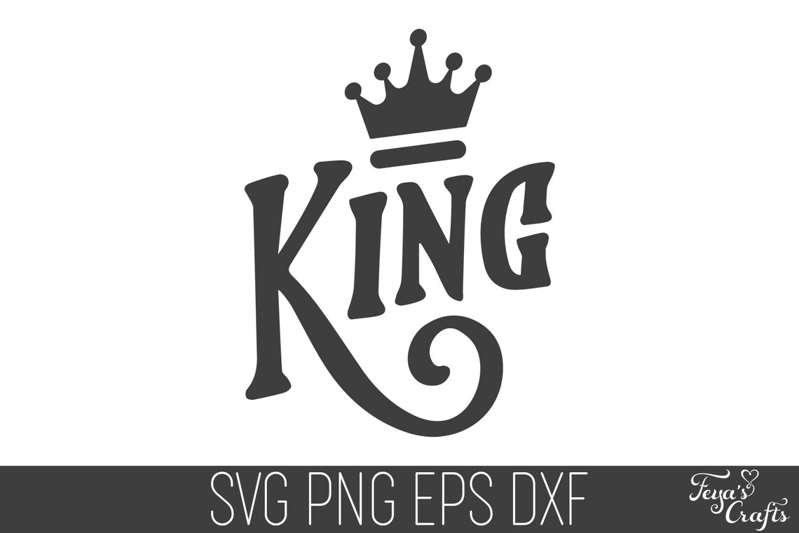 King SVG With Crown King Cut File King SVG Cricut Crown SVG - Etsy