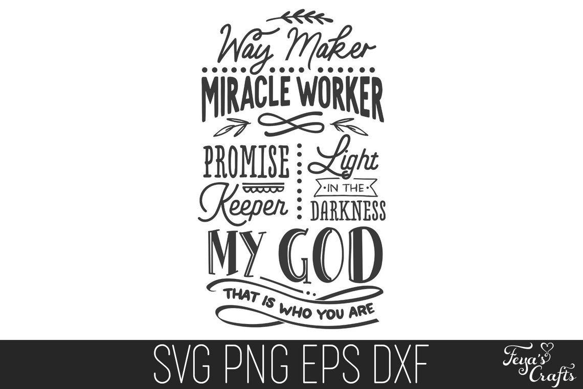 Waymaker Miracle Worker SVG Waymaker SVG Cut File Way Maker | Etsy