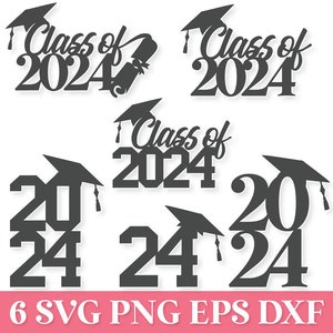 Class of 2024 SVG Cake Topper, 2024 Graduation Cake Topper SVG, Class ...