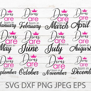 Divas Are Born In, Bundle Vector Svg,silhouette Svg,divas Clipart,file ...