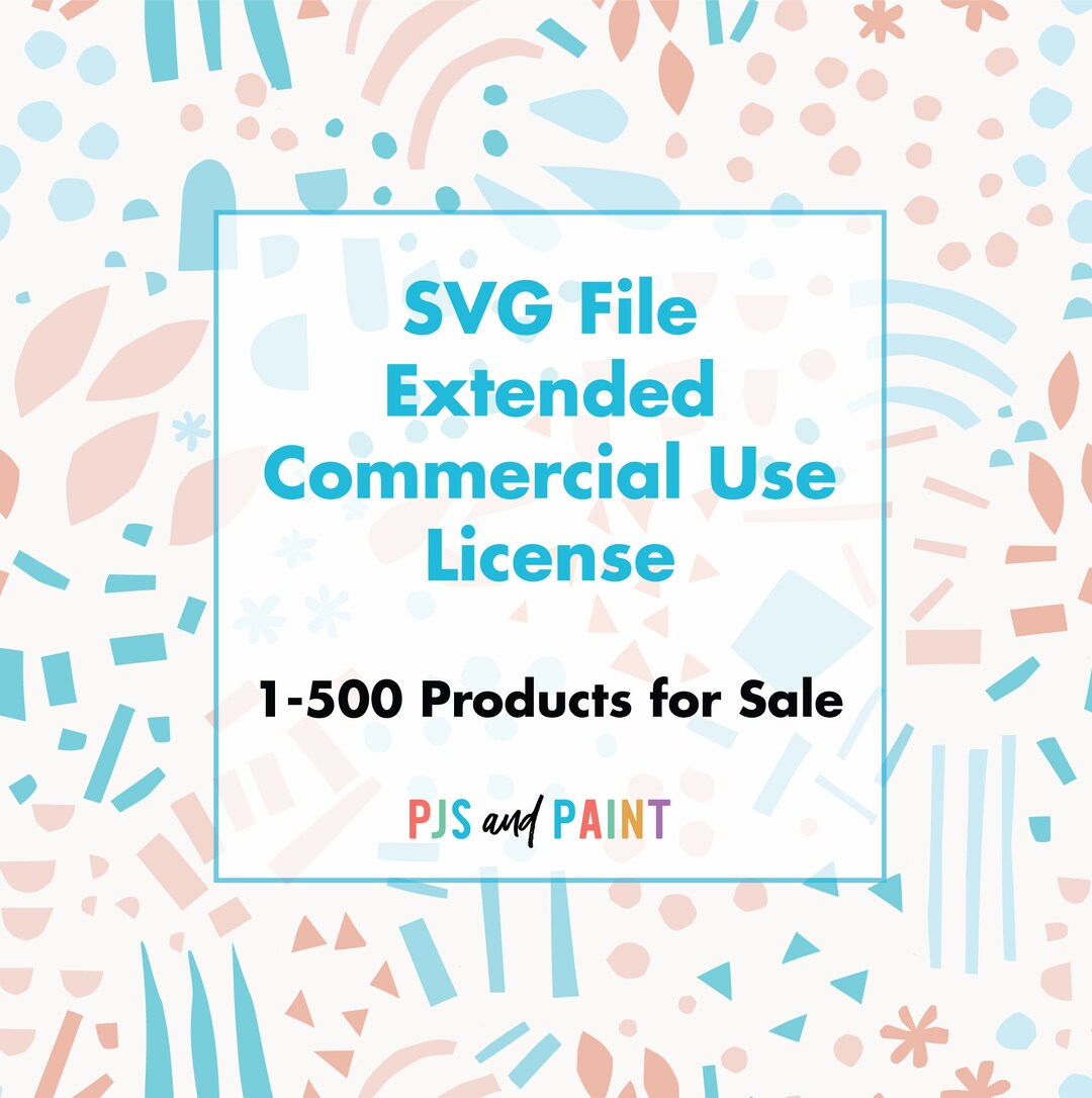 SVG File Extended Commercial Use License - Etsy