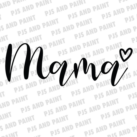 Mama SVG Mama Vector File Mama Cut File for Cricut Mama SVG | Etsy Canada
