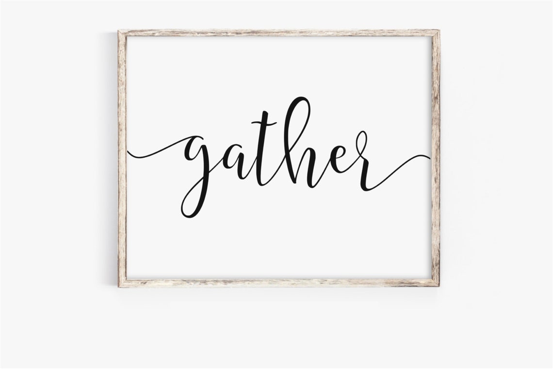 Gather Print Large Dining Room Sign Gather Wall Decor - Etsy