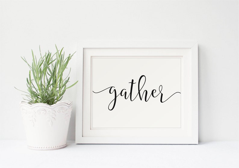 Gather Print Large, Dining Room Sign, Gather Wall Decor, Rustic Gather ...