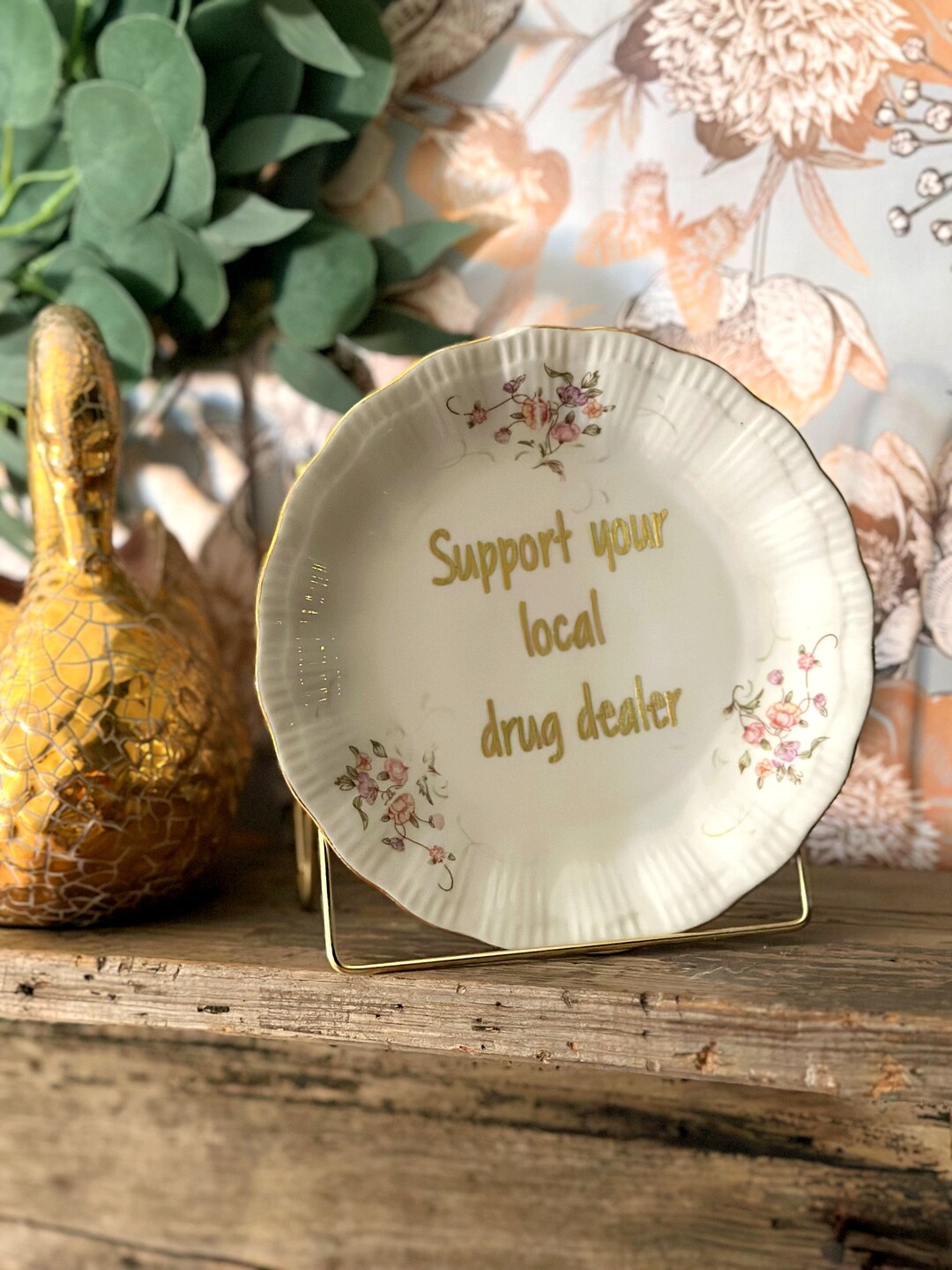 Support Your Local Drug Dealer Plate. Unique Gift. Personalized Gifts ...