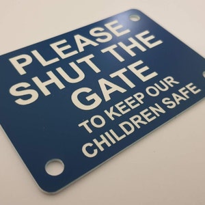Please Shut the Gate to Keep Our Children Safe Sign Plaque - Etsy