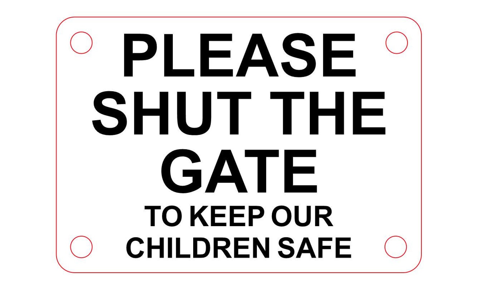 Please Shut the Gate to Keep Our Children Safe Sign Plaque - Etsy
