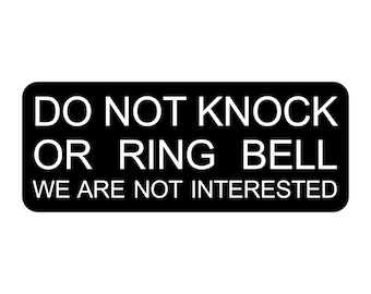 Do Not Knock We Are Not Interested Sign Plaque | Etsy