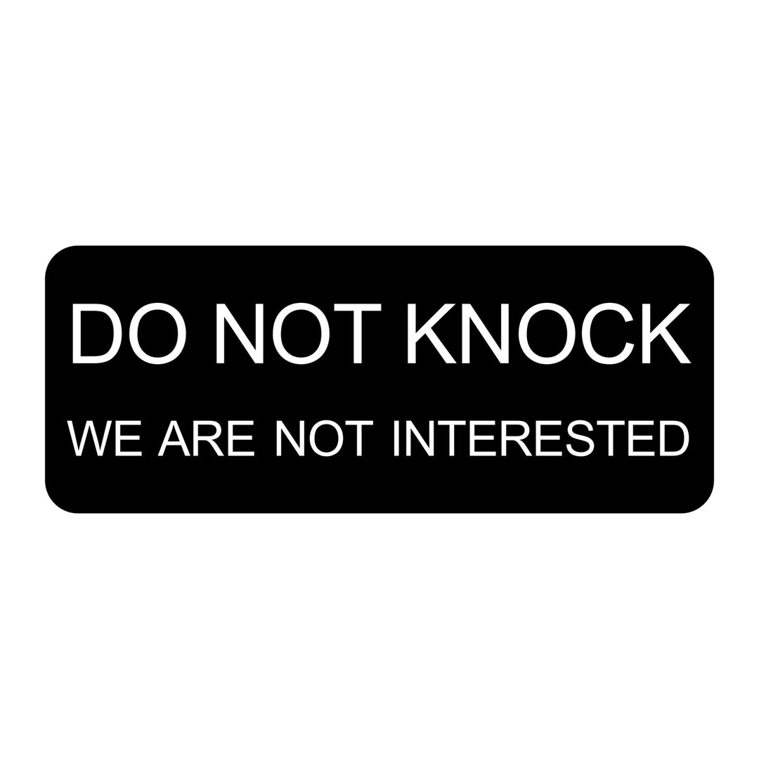 Do Not Knock We Are Not Interested Sign Plaque - Etsy