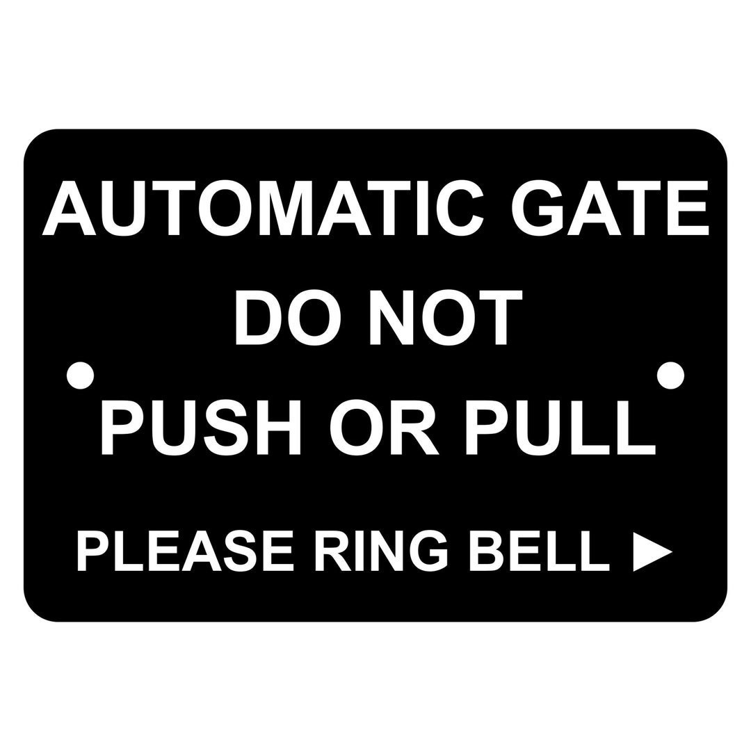 Automatic Gate Do Not Push or Pull Please Ring Bell Right Sign Plaque ...