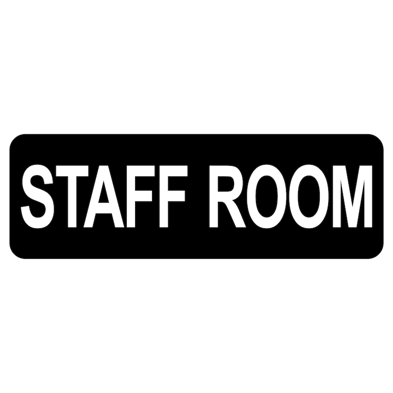Staff Room Sign Plaque - Etsy