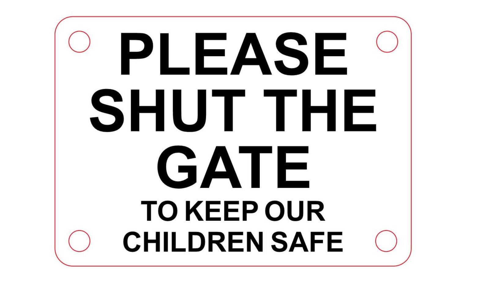 Please Shut The Gate To Keep Our Children Safe Sign Plaque | Etsy