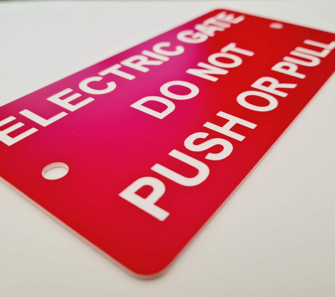 Electric Gate Do Not Push or Pull Sign Plaque - Etsy
